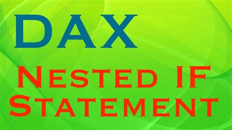 Dax For Power Bi Nested If Statements Youtube