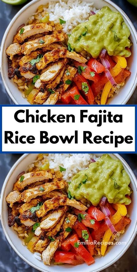 Delicious Chicken Fajita Rice Bowl A Flavorful Twist On A Classic