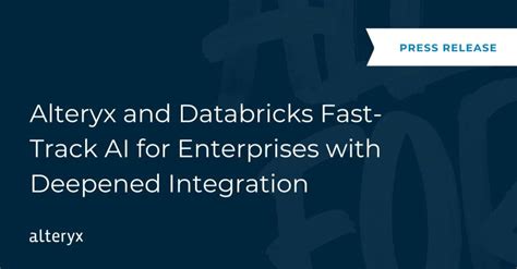 Alteryx And Databricks Join Partner Connect For Ai Nick Waters Posted