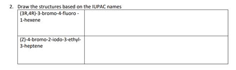 Solved Draw The Structures Corresponding To The Following