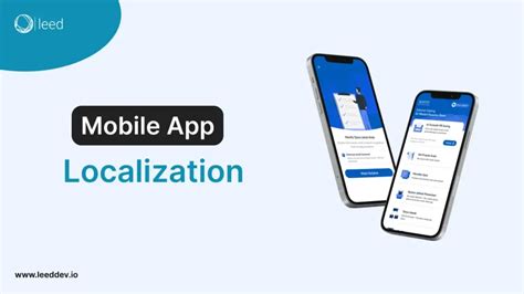 Mobile App Localization Best Practices For Global Reach 2025