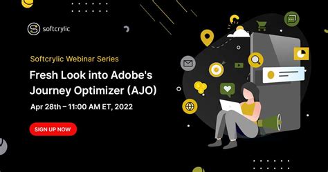Fresh Look Into Adobes Journey Optimizer Ajo Webinar Softcrylic