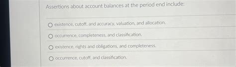 Solved Assertions About Account Balances At The Period End