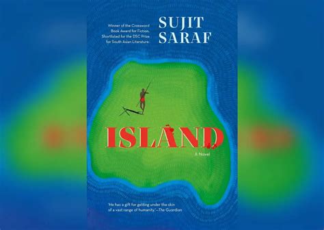 Island By Sujit Saraf A Tale Of Isolation And Caution