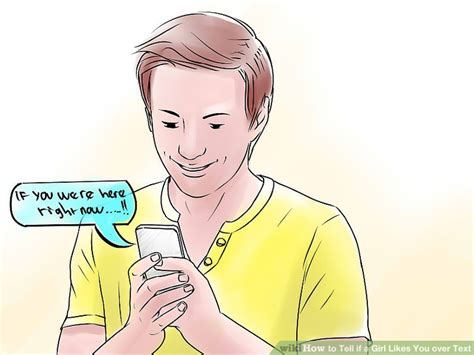 How To Make A Girl Like You Over Text Wikihow At Della Gonzales Blog