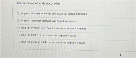 solved diseconomies of scale occur whenlong run average