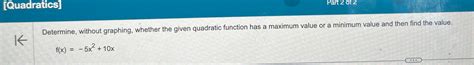 Solved Quadratios Part 2 ﻿of 2determine Without Graphing