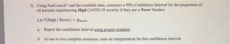 Solved 2 Using Statcrunch And The Available Data