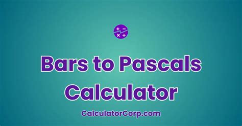 Bars To Pascals Calculator Convert Bars To Pascals Quickly Bars To Pascals Calculator Convert Bars To Pascals Quickly