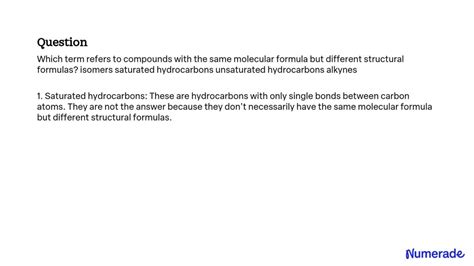 Solved Which Term Refers To Compounds With The Same Molecular Formula But Different Structural
