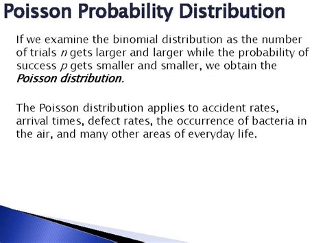 The Poisson Probability Distribution Skill 27 Objectives Use