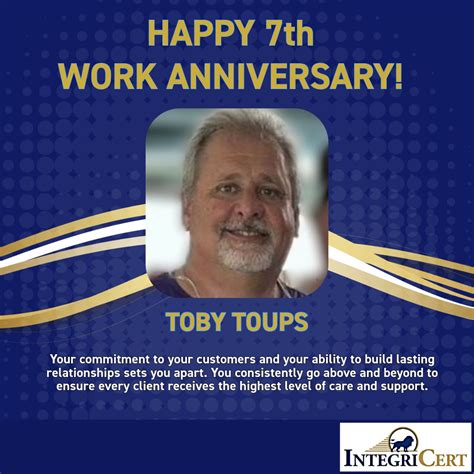 Thank You Toby Toups For Your Dedication And The Professionalism You
