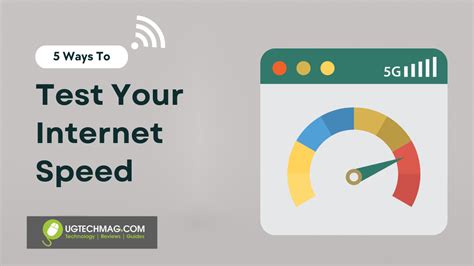 Ways To Test Your Internet Speeds Ug Tech Mag