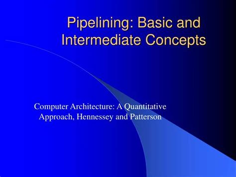 Ppt Pipelining Basic And Intermediate Concepts Powerpoint