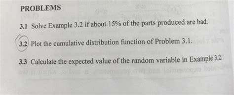 Solved PROBLEMS 3 1 Solve Example 3 2 If About 15 Of The Chegg Com