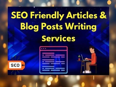 Unique Seo Friendly Article And Blog Posts Upwork
