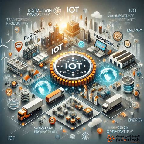 Fusiontech Smartfactory Iot Innovation Techsolutions Connectivity