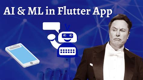 Unlock The Power Of Machine Learning And Ai With Flutter