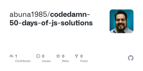 Github Abuna1985codedamn 50 Days Of Js Solutions