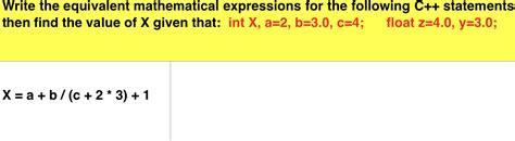 Solved Write The Equivalent Mathematical Expressions For The Chegg