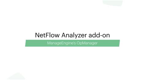Netflow Analyzer As An Add On To Opmanager
