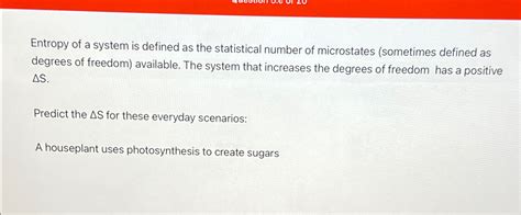 Solved Entropy Of A System Is Defined As The Statistical Chegg