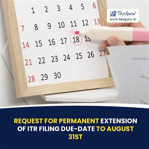 Request For Permanent Extension Of ITR Filing Due Date To August 31st