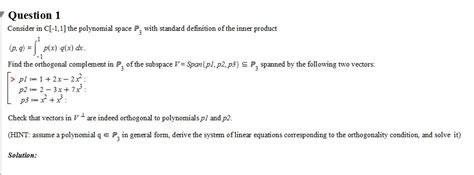 Solved Question Consider In C The Polynomial Space Chegg