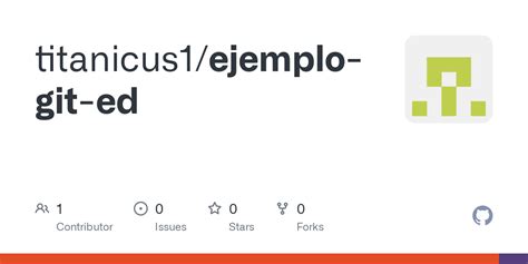GitHub Titanicus1 Ejemplo Git Ed