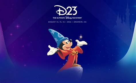 Dates Announced For D23 The Ultimate Disney Fan Event 2026 In Anaheim