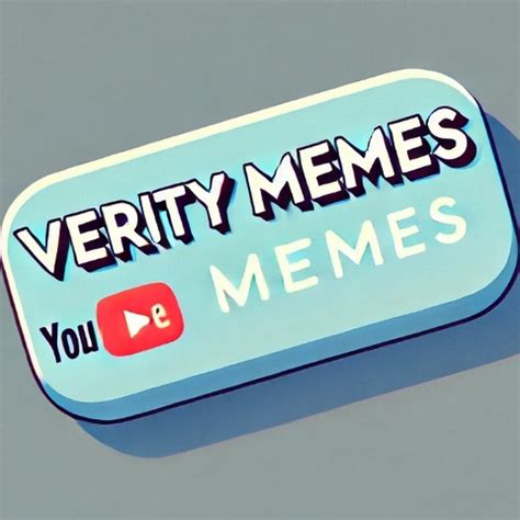 Verity Memes Youtube