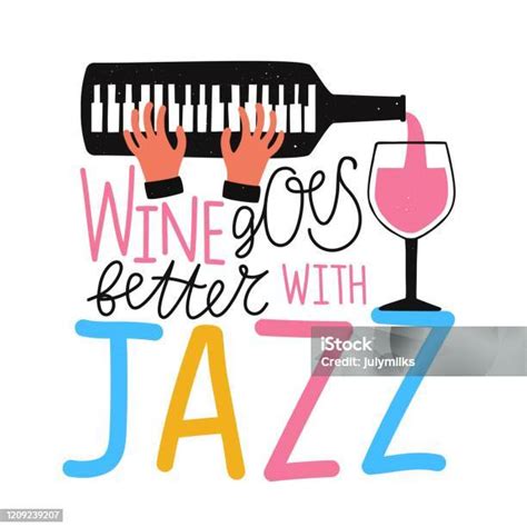 피아노 블랙 와인 병 과 유리를 연주 손으로 벡터 그림 와인은 재즈 레터링 따옴표와 함께 더 잘 어울어갑니다 와인에 대한 스톡