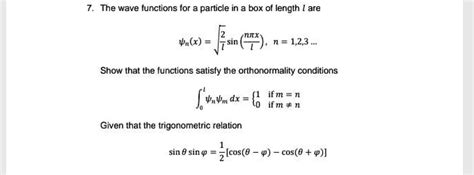 Solved The Wave Functions For A Particle In A Box Of Length L Are