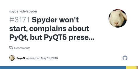 Spyder Won T Start Complains About PyQt But PyQT5 Present And Works