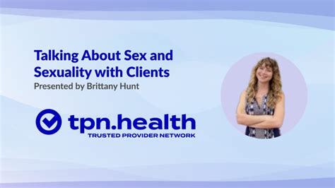 Talking About Sex And Sexuality With Clients Tpn Health