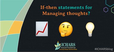 If Then Statements For Quickly Reprogramming Mind Behavior