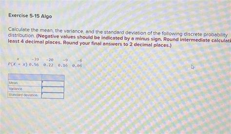 Solved Calculate The Mean The Variance And The Standard Chegg