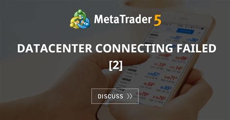 Datacenter Connecting Failed 2 Mt4 Mql4 And Metatrader 4 Mql4