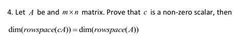 solved 4 let a be and mxn matrix prove that c is a