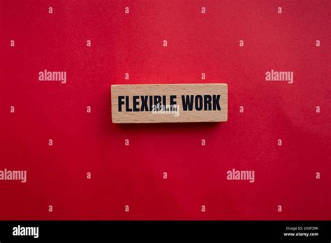Flexible Work Message Written On Wooden Block With Redbackground Conceptual Flexible Work