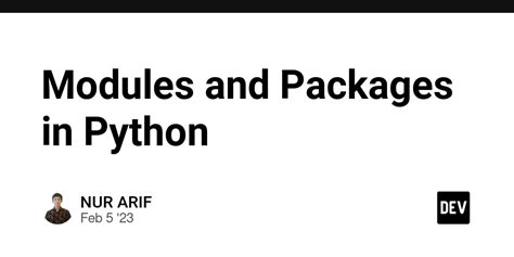 Modules And Packages In Python Dev Community