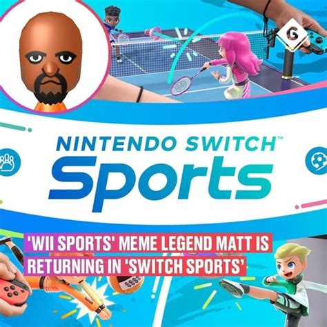 Wii Sports Meme Legend Matt Is Returning In Switch Sports Ifunny