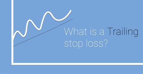 Best Trailing Stop Loss Strategy New Trader U
