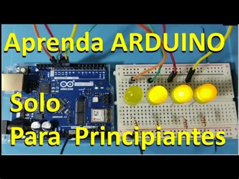 Arduino Desde Cero Primer Paso Solo Para Principiantes Clase YouTube