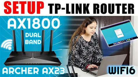 How To Setup TP Link AX Dual Band Wi Fi Router Archer AX Features Detailed Video In