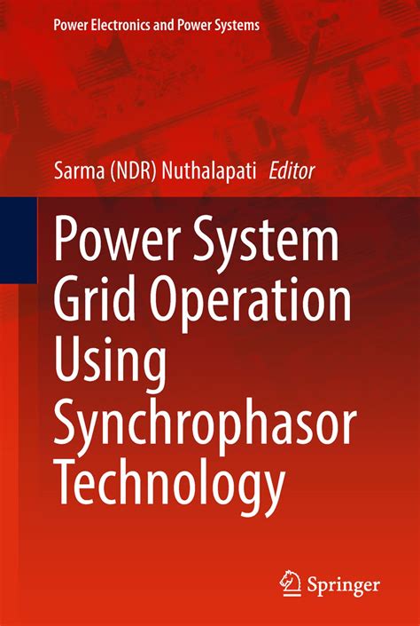 Power System Grid Operation Using Synchrophasor Technology EBook By EPUB Rakuten Kobo United