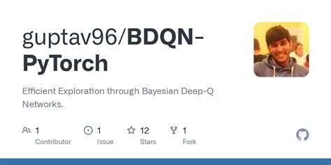 GitHub Guptav BDQN PyTorch Efficient Exploration Through Bayesian Deep Q Networks