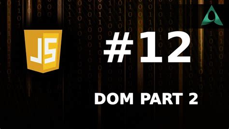 12 Dom Elements Part 2 Javascript Tutorials For Beginners To
