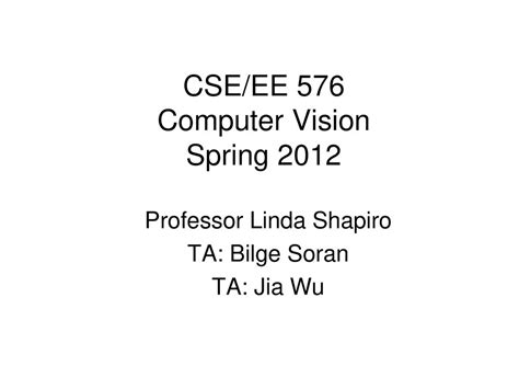 CSE EE Computer Vision Spring Ppt Download