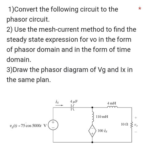 solved 1 convert the following circuit to the phasor